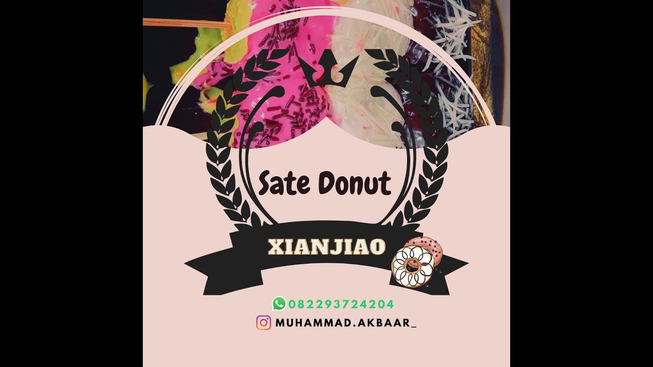 PRESENTASI PERTAMUDA 2022 SATE DONUT XIANGJIAO ANDI MOH YAKUB AKBAR ...