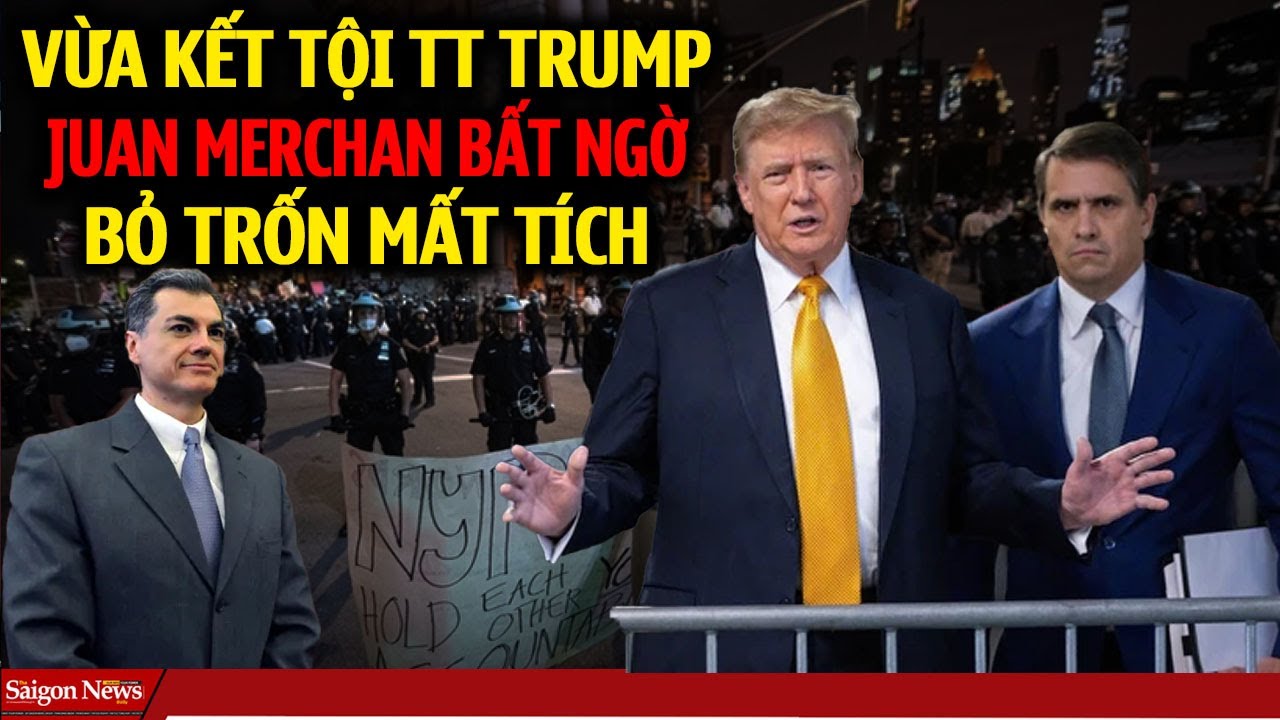 Bồi thẩm đoàn vừa Kết tội TT Trump xong Juan Merchan và Alvin Bragg BỎ ...