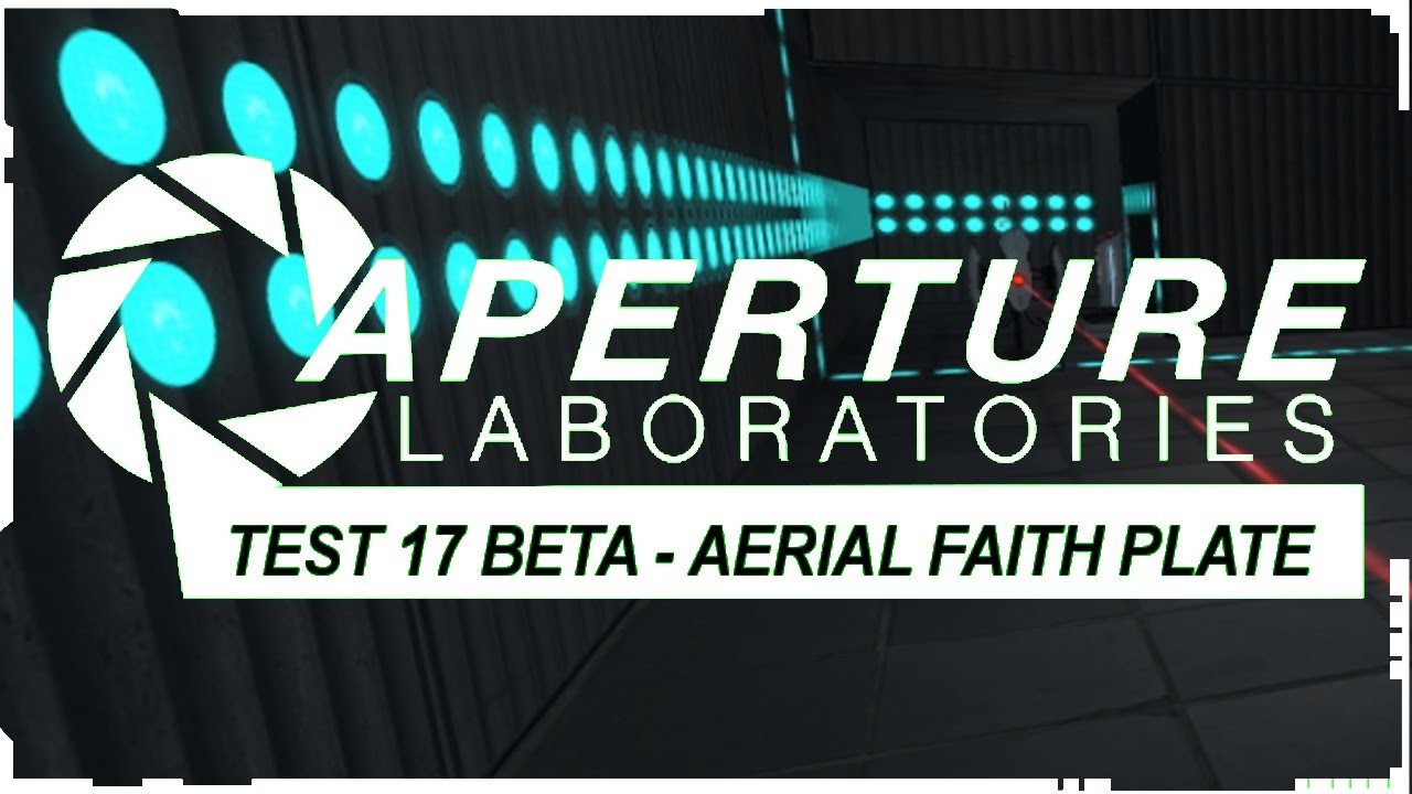 Portal 2: Test Chamber 17 Beta - Aerial Faith Plate - YouTube