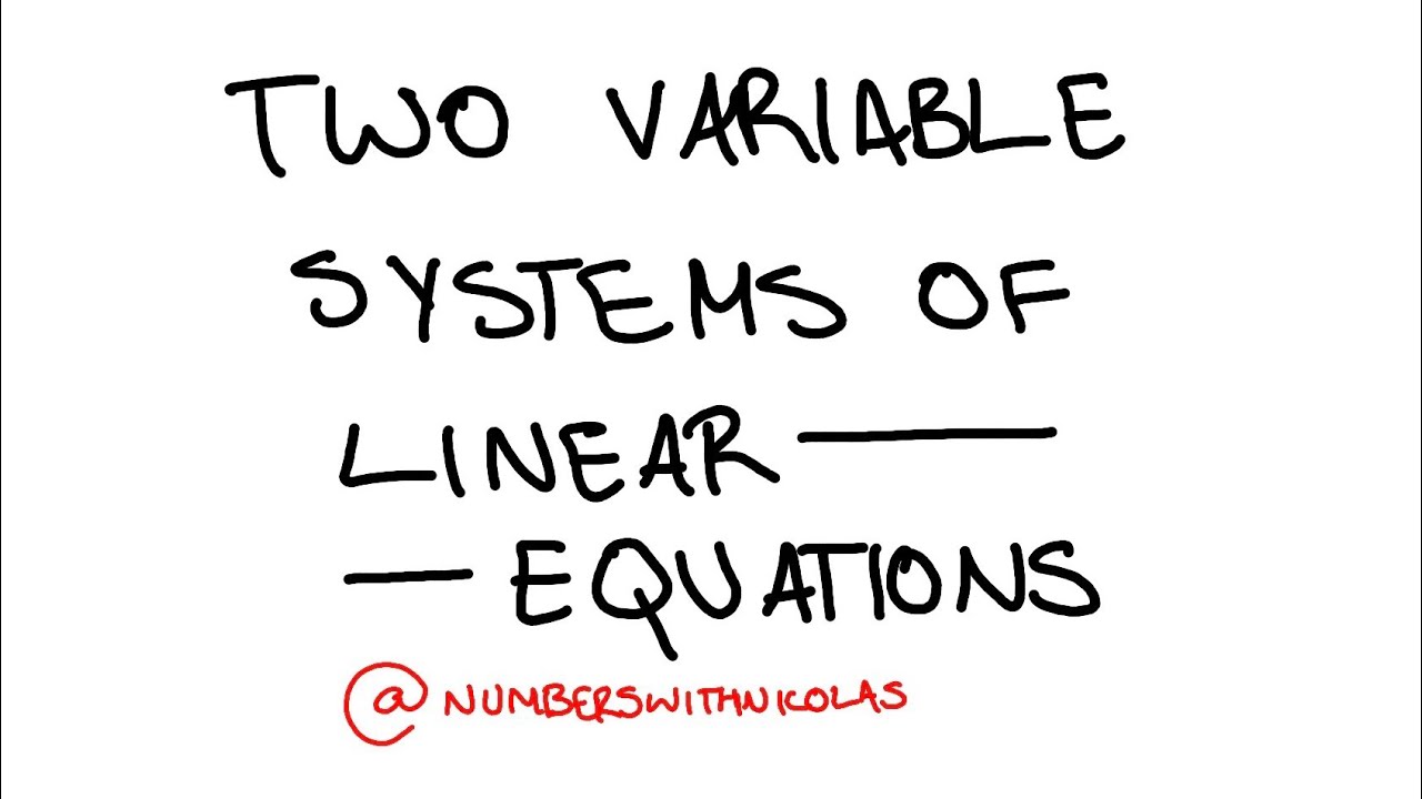How to solve two variable systems of linear equations. - YouTube