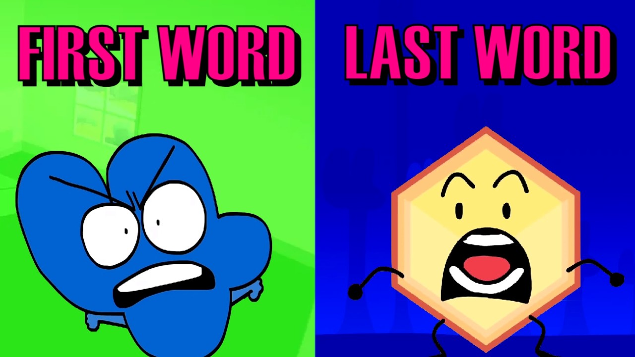 The First and Last Words of Every BFDI Season! (Updated Yet Again ...