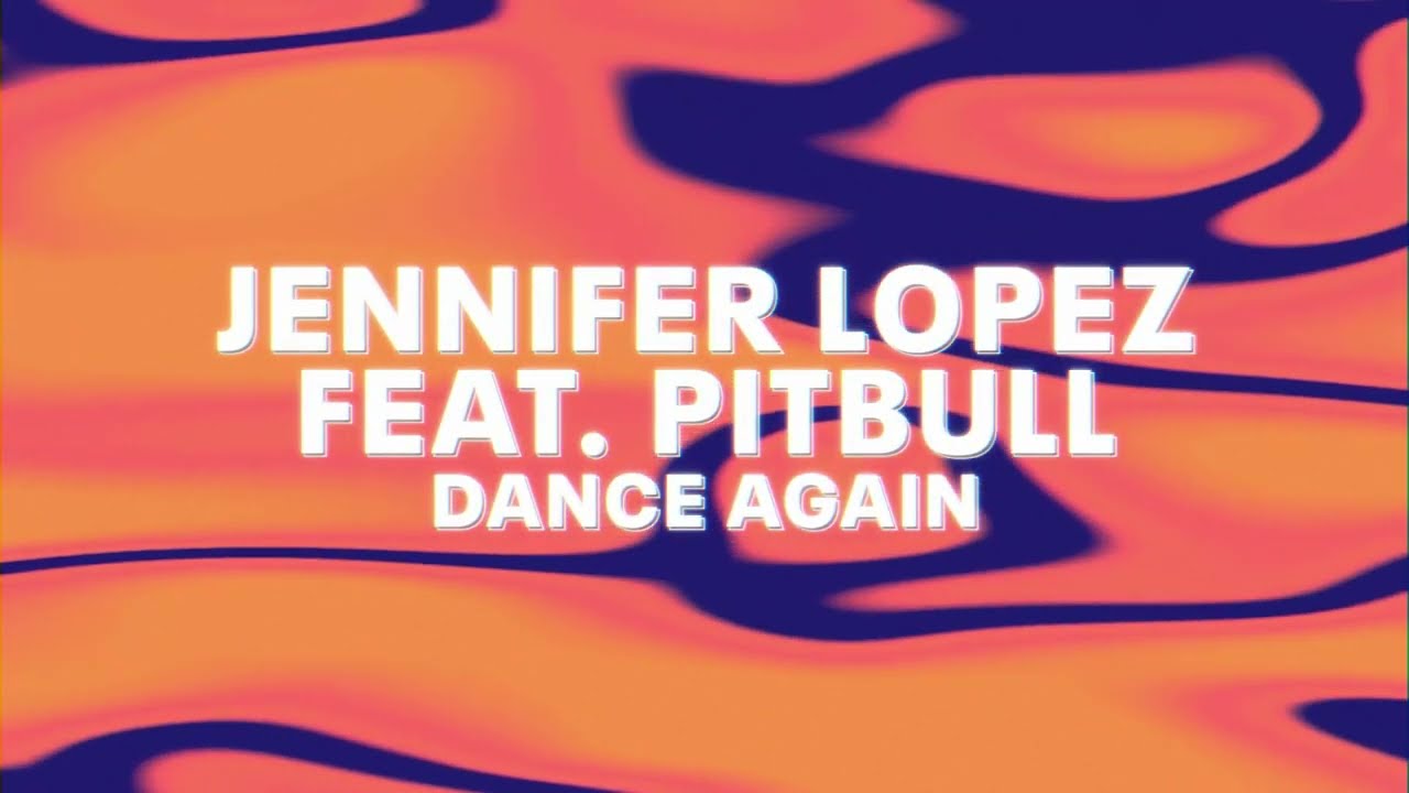Jennifer Lopez - Dance Again feat. Pitbull (Official Audio) - YouTube
