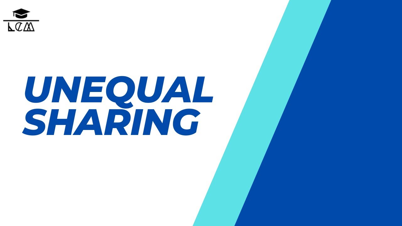 UNEQUAL SHARING (S.E.A. MATHS) - YouTube