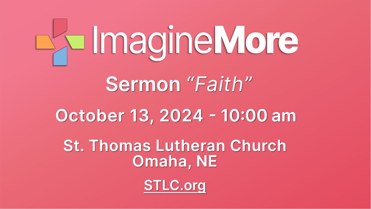 Imagine More Sermon "Faith" | Pr. David Nordstrand | Oct.13, 2024 10am ...