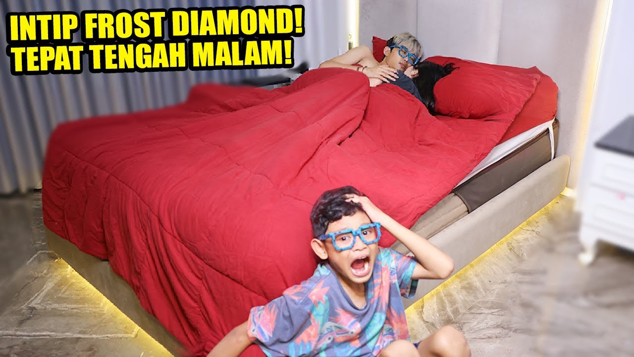 BOCIL INTIP FROST DIAMOND TENGAH MALAM BERDUAAN SAMA PACAR DI KAMAR ...