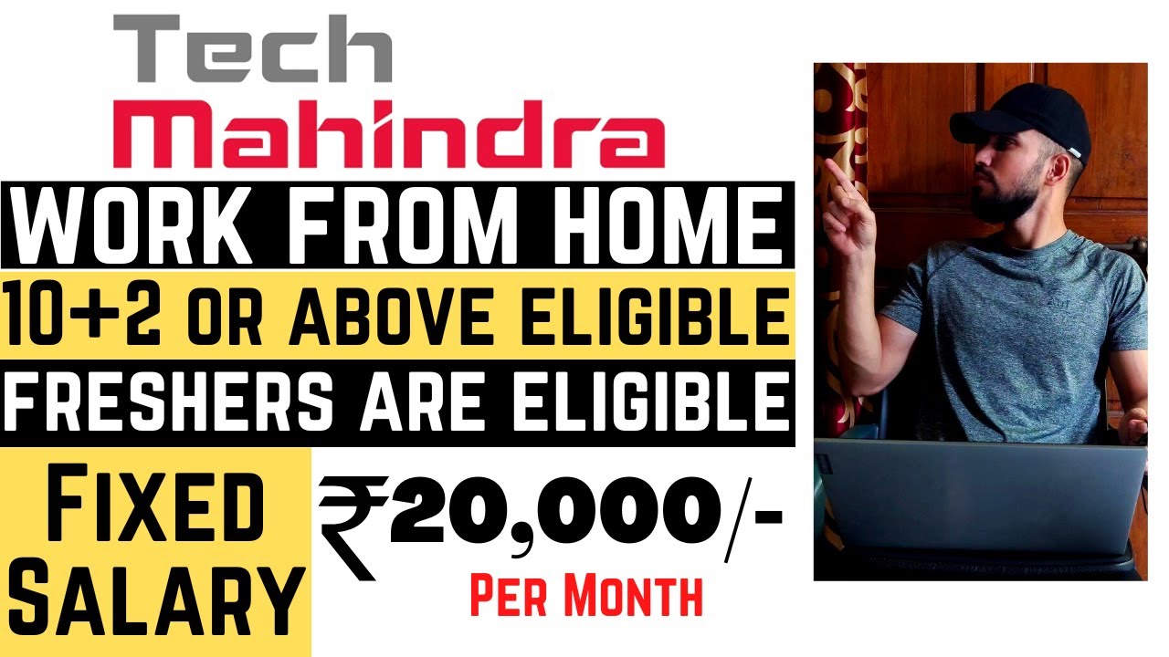 Tech Mahindra Permanent Work From Home Job | 12th Pass Jobs For ...