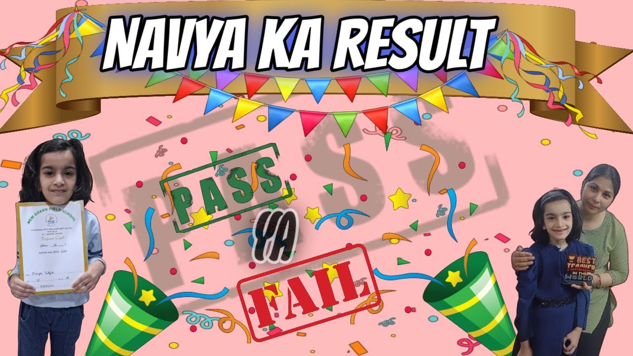 PASS YA FAIL?? || NAVYA KA RESULT || RESULT VLOG || CHIT CHAT WITH NAVCHIT || - YouTube