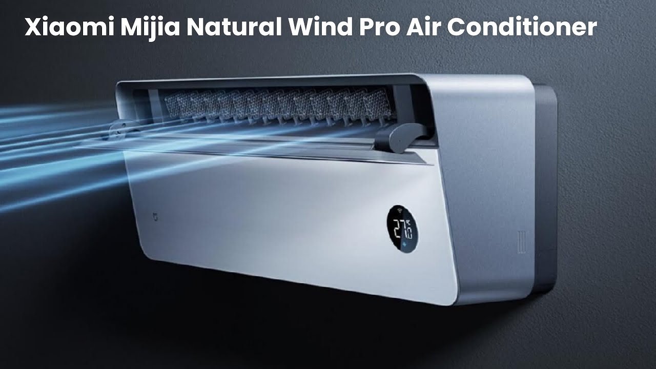 Xiaomi Mijia Natural Wind Pro Air Conditioner - Review Full ...