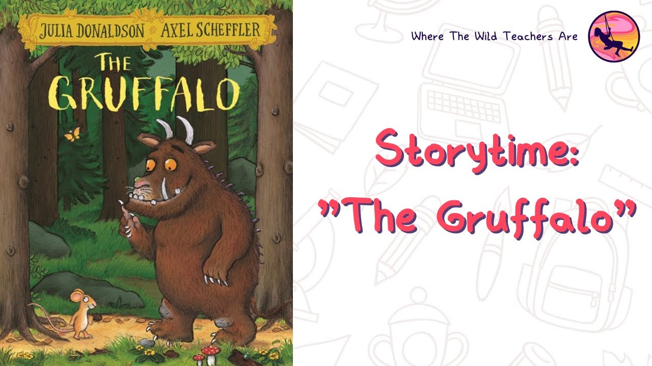 Storytime: The Gruffalo - YouTube