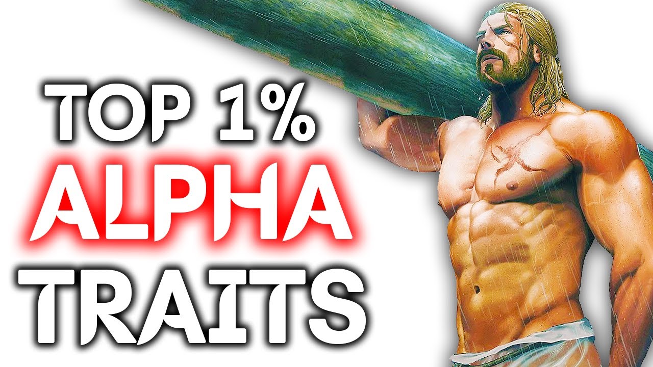 10 Golden ALPHA MALE Traits - TOP 1% - YouTube