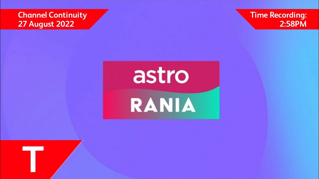 Channel Continuity (27/08/2022 | 14:58): Astro Rania - YouTube