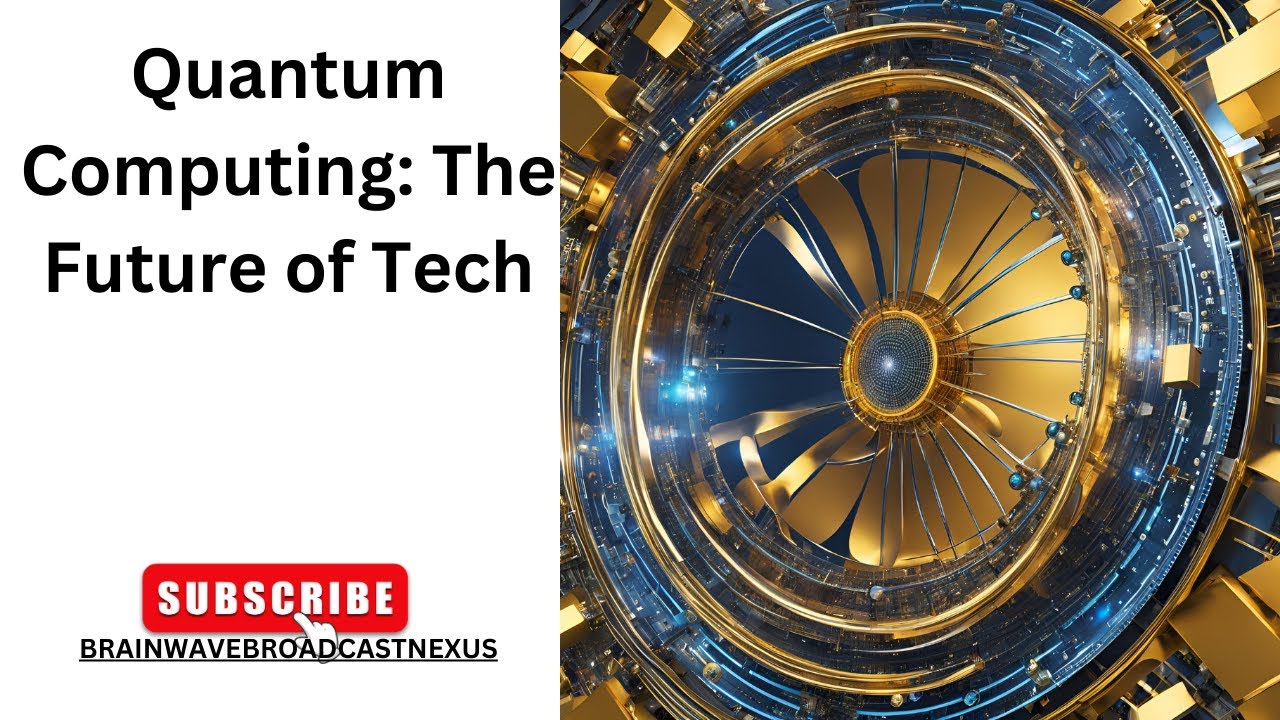 Quantum Computing: The Future of Tech - YouTube