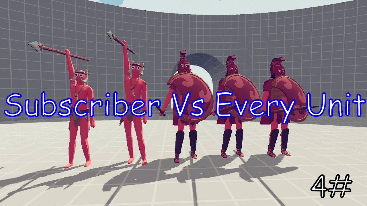 Subscriber Vs Every Unit 4 TABS Totally Accurate Battle Simulator - YouTube