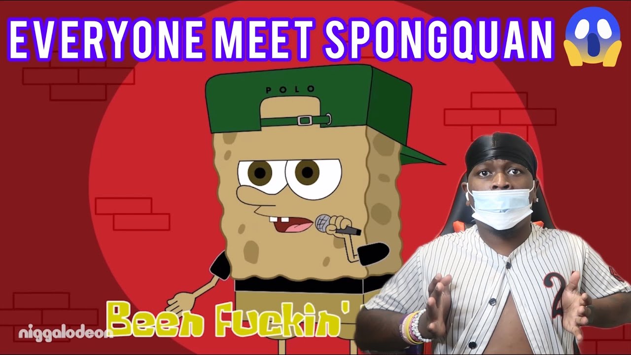 SPONGEBOB IS GANGSTA.!! { I Literally Almost 💩 My Pants🤣} SpongeQuan Ep ...