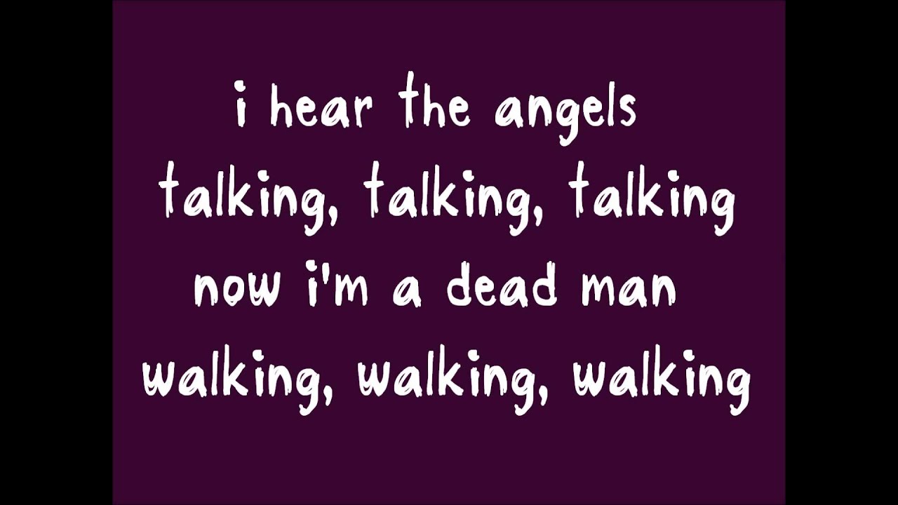 Dead Man Walking by The Script (Lyrics) - YouTube