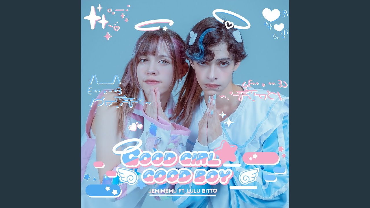 GOOD GIRL GOOD BOY - YouTube Music