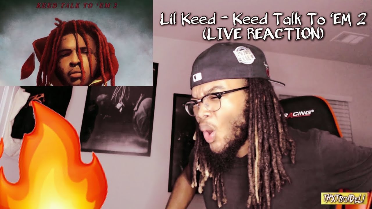 Lil Keed - Keed Talk To ‘EM 2 (LIVE REACTION) - YouTube