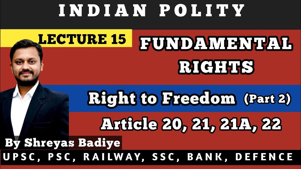Right to Freedom | Article 20, 21, 21A, 22 | Fundamental Rights - YouTube