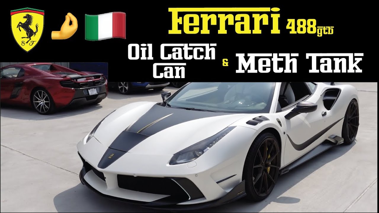 FERRARI 488gtb OIL CATCH CAN and METH TANK (part 2!) - YouTube