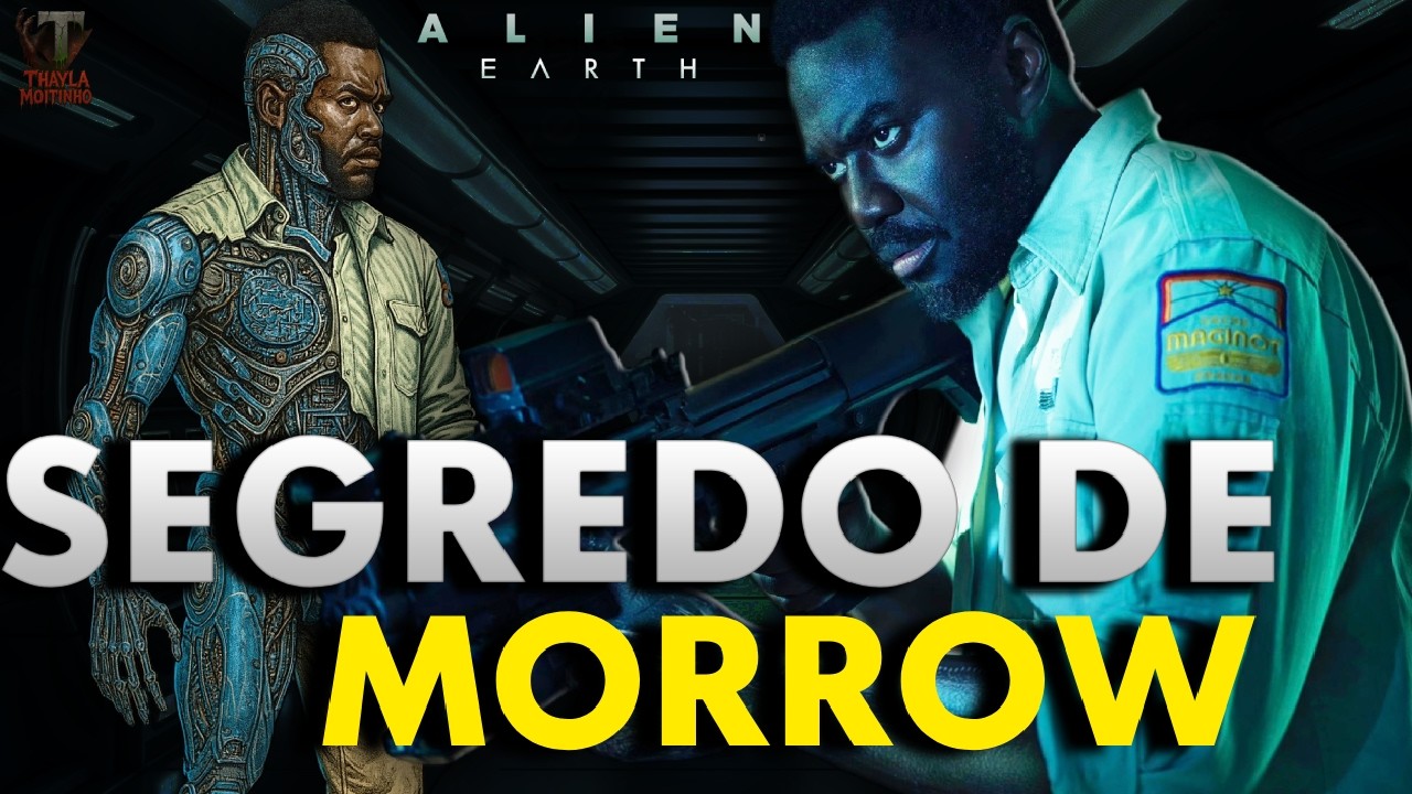 A ANATOMIA DE MORROW (ALIEN: EARTH) – O HORROR QUE A TECNOLOGIA ESCONDE ...