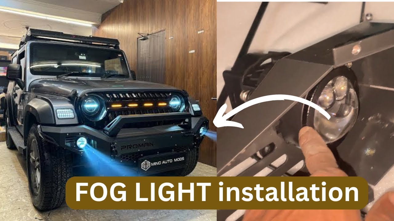 Mahindra Thar modification bumper fog light installation | best fog ...