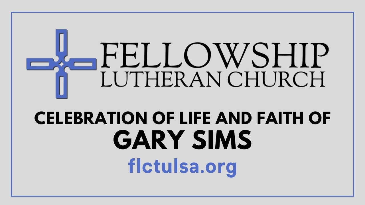 Celebration of the Life and Faith of Gary Sims - October 4, 2023 - YouTube