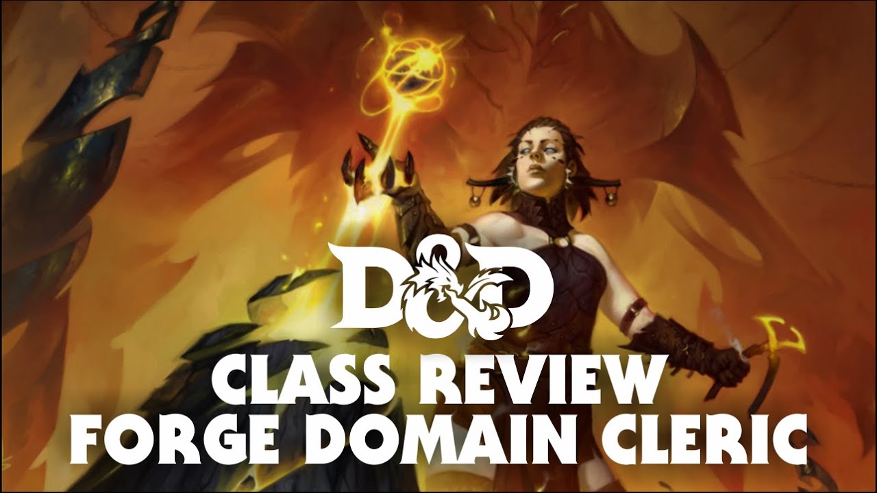 Forge Domain Cleric | D&D 5e Subclass Review - YouTube