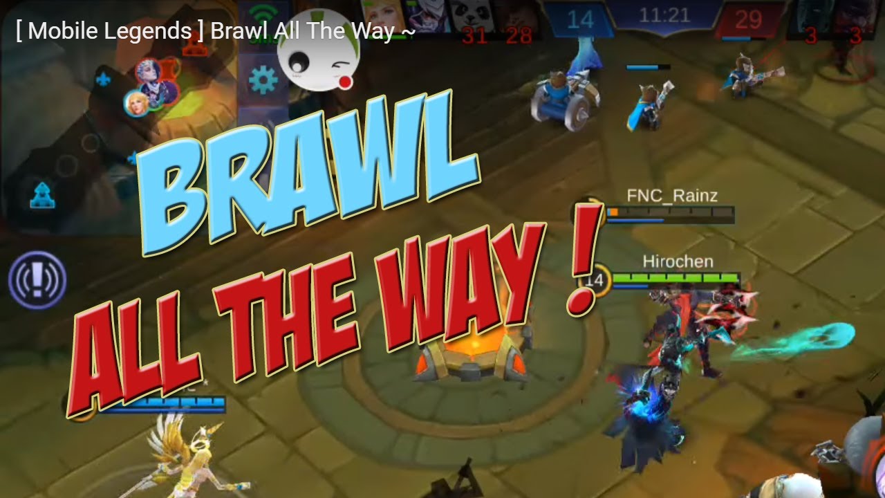 [ Mobile Legends ] Brawl All The Way ~ - YouTube