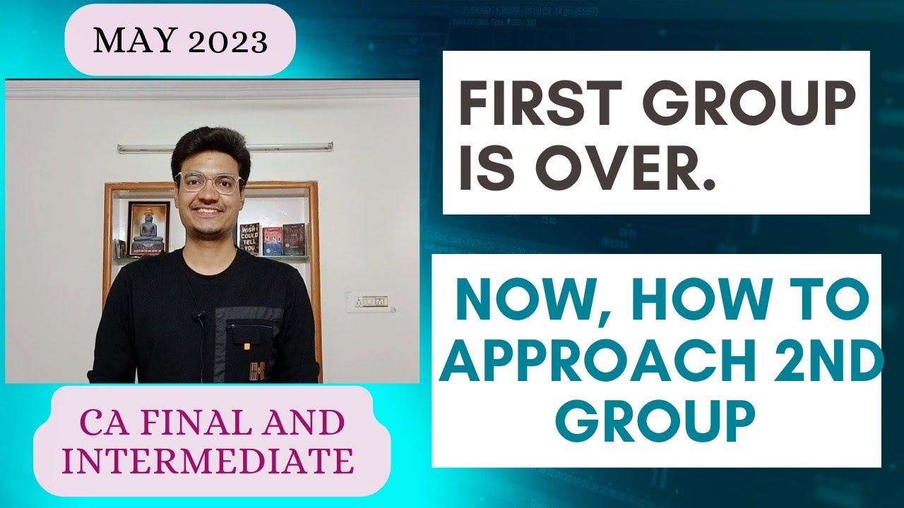 The first group is over. Now, how to approach Second group | CA Final ...