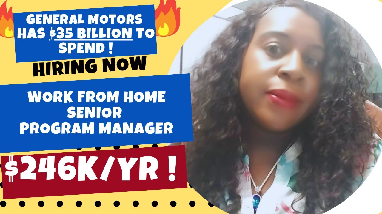 Remote work from home Jobs |General Motors Sr Program Manager - YouTube