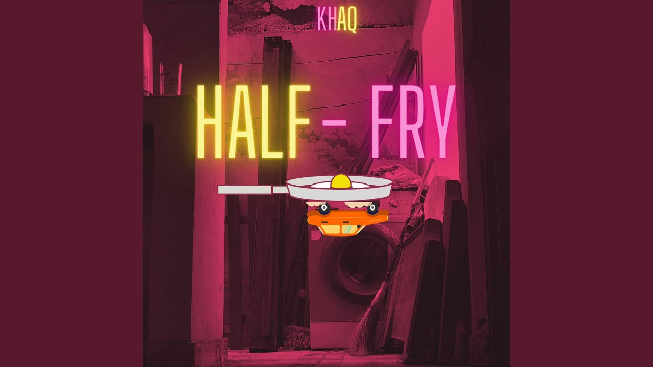 Half Fry - YouTube
