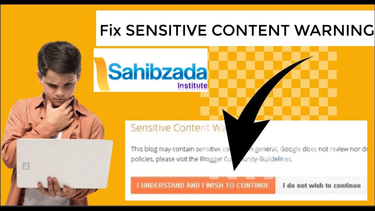 Simple 2021 Tips | How to Fix SENSITIVE CONTENT WARNING in Blogger ...