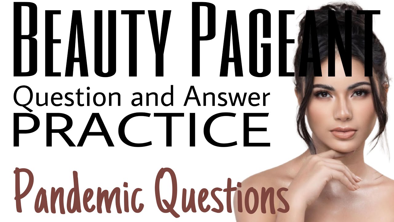 PAGEANT Question and Answer | PRACTICE | PANDEMIC QUESTIONS | Q and A 🥇 ...