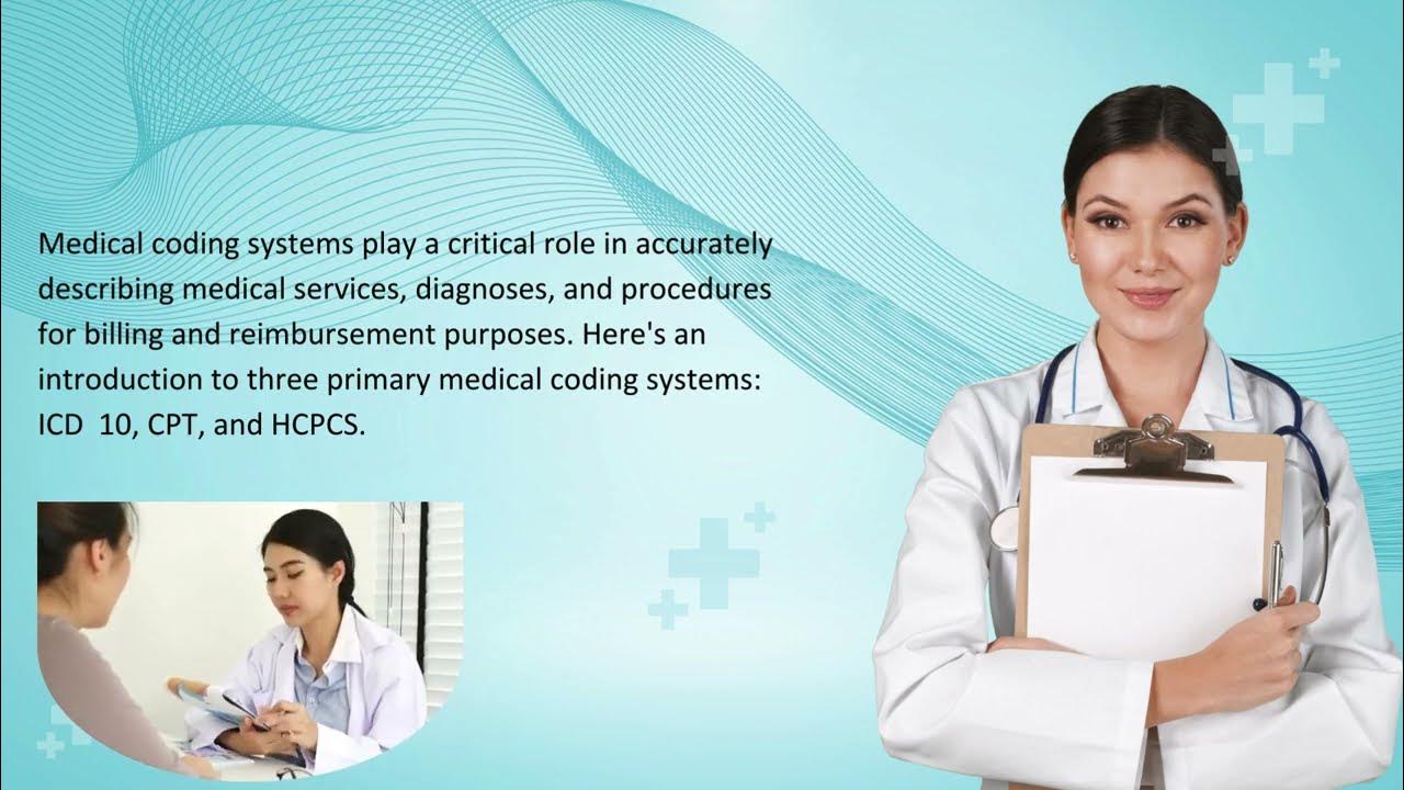 Understanding Medical Coding: ICD-10, CPT, HCPCS Explained - YouTube