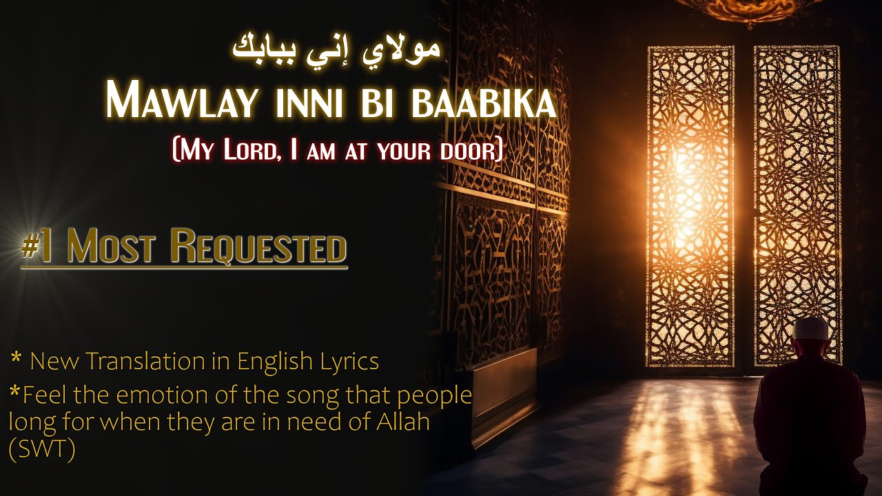 مولاي إني ببابك (Mawlay inni bi baabika) English Translation - YouTube