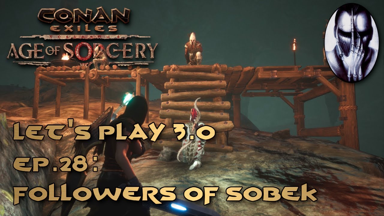 Conan Exiles - Let's Play 3.0 - Ep.28: Followers of Sobek - YouTube