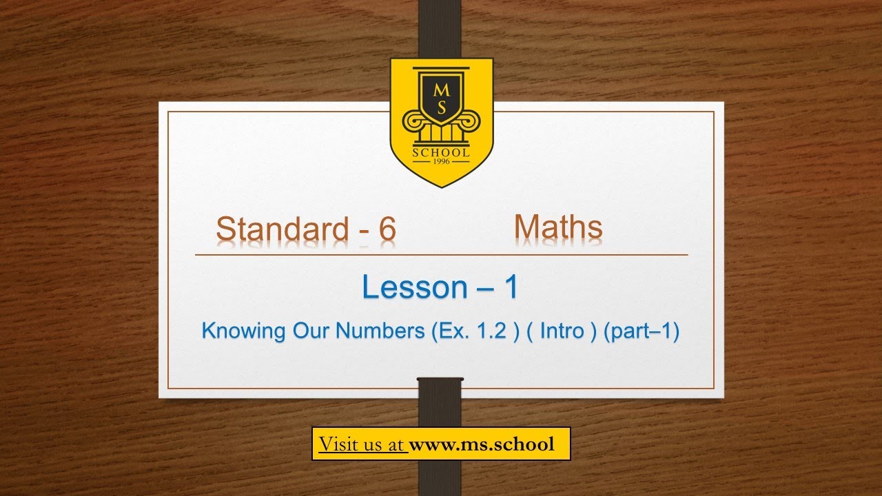 Std 6 Maths Ch 1 Ex 1.2 (Intro) (Part 1) English Medium - YouTube