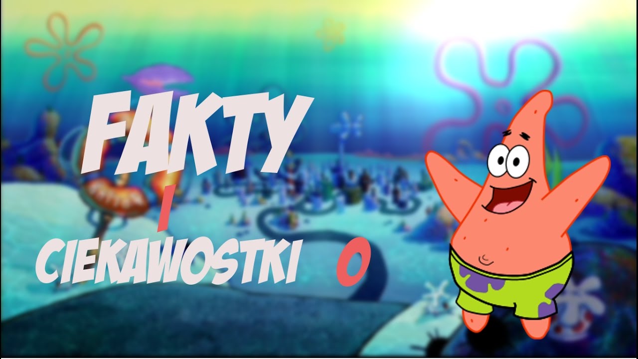 Fakty I Ciekawostki o "Patryk Rozgwiazda" - YouTube