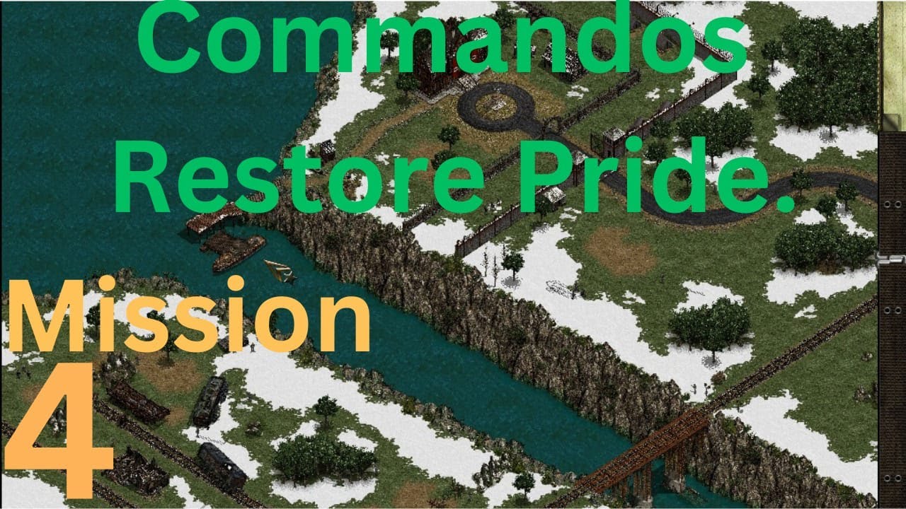 Commandos: Behind Enemy Lines Mission 4 - Restore Pride | Walkthrough - YouTube