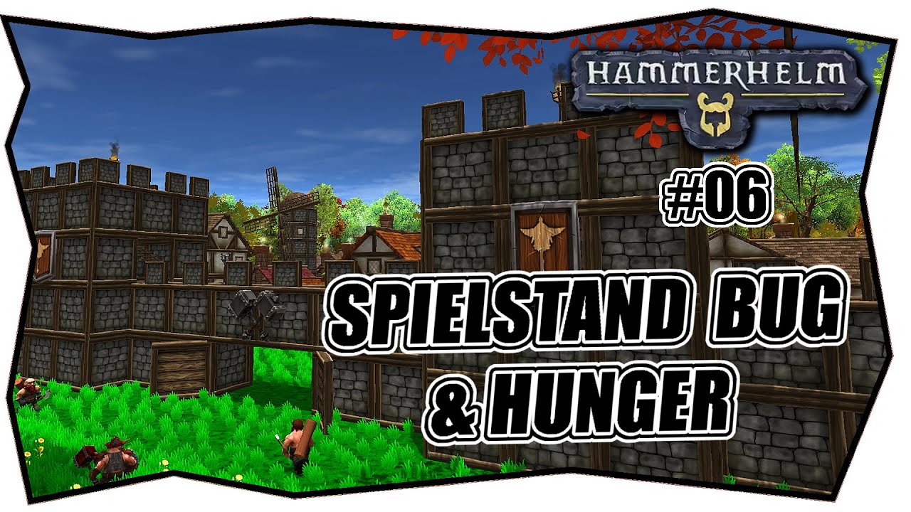 HAMMERHELM #6 SPIELSTAND BUG & HUNGER ★ Gameplay German ★ Deutsch ...