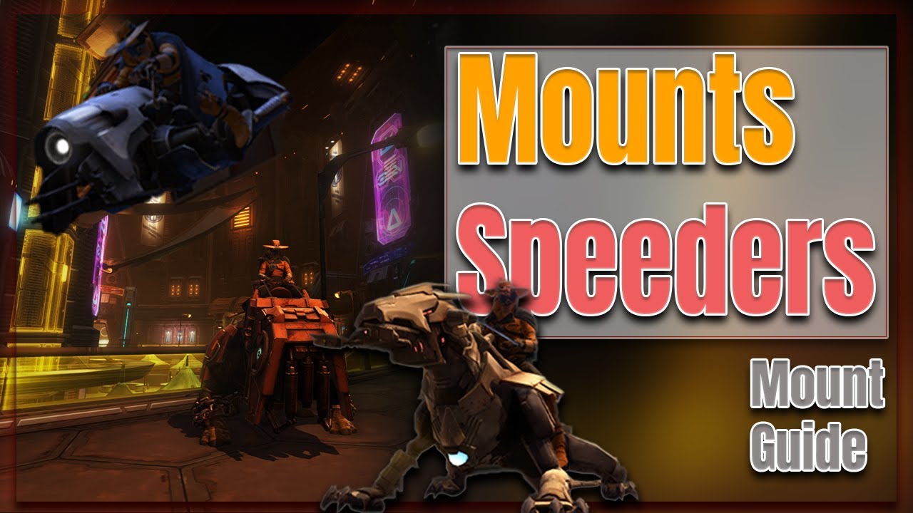 SWTOR - How to get a Speeder / Mount | 2024 - YouTube