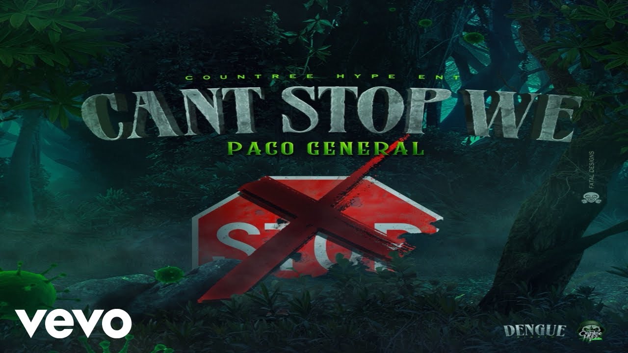 Paco General - Cant Stop We (Official Audio) Countree Hype - YouTube Music
