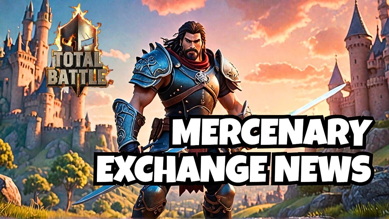 TOTAL BATTLE | GAME UPDATE - MERCENARY EXCHANGES - YouTube
