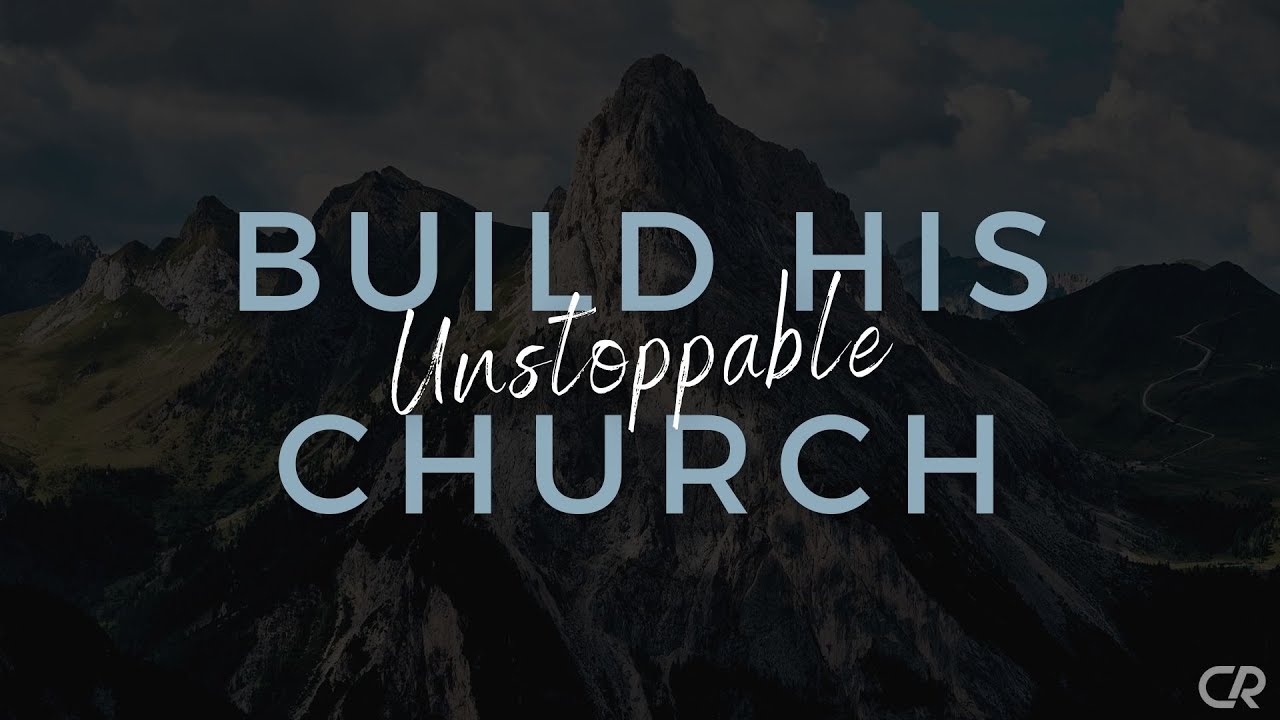 "His Unstoppable Church" | Crossroads Church Online w/ Sean Swihart ...