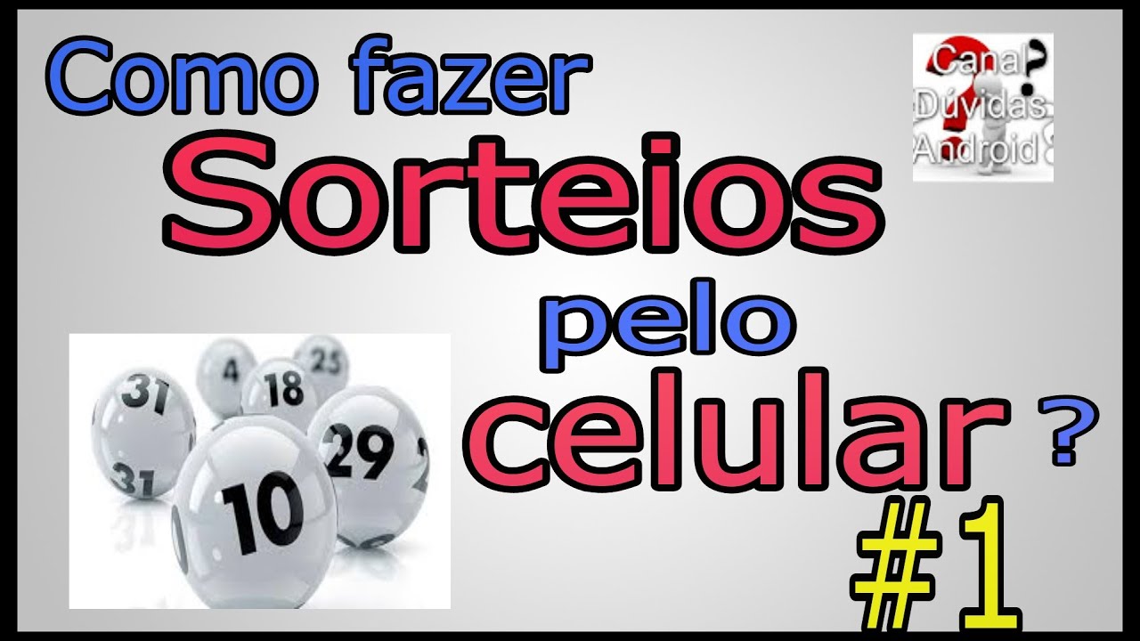 #1 sorteio- como fazer sorteio no celular (quem será que ganhou ...