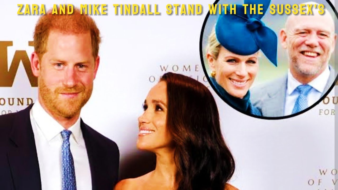 "Zara & Mike Tindall DEFY Royals to Stand with Meghan & Harry — The ...