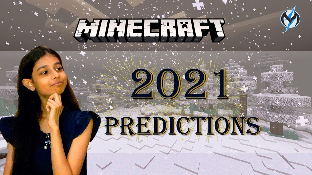 2021s' Minecraft Predictions | Minecraft | MPowerMel - YouTube