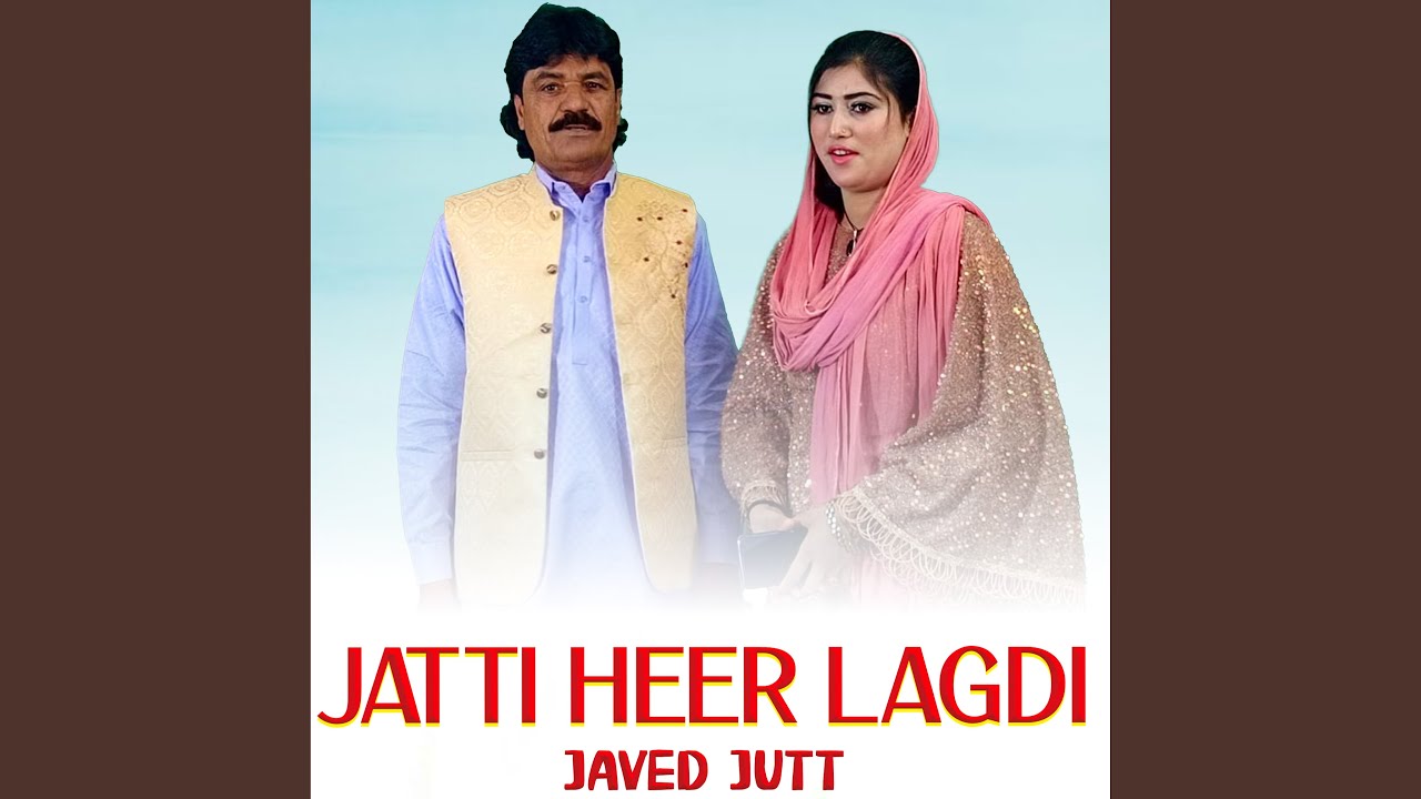 Jatti Heer Lagdi - YouTube
