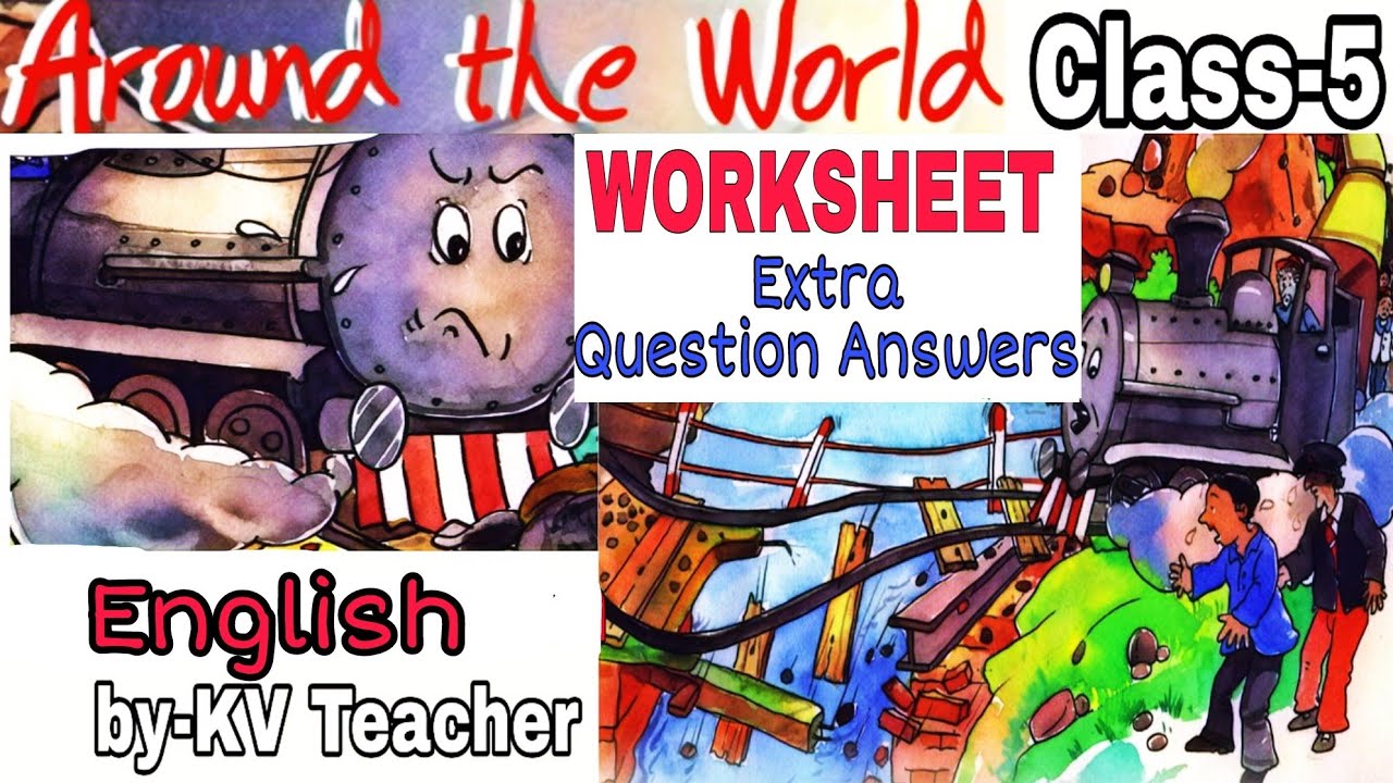 WORKSHEET/ Around The World/Class-5 English Extra Questions Answers by ...