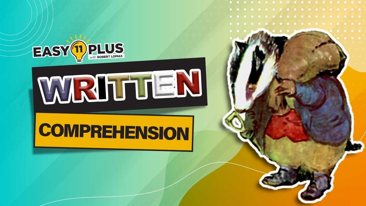 11 Plus English | Written Comprehension - BADGERS! | Easy 11 Plus LIVE ...